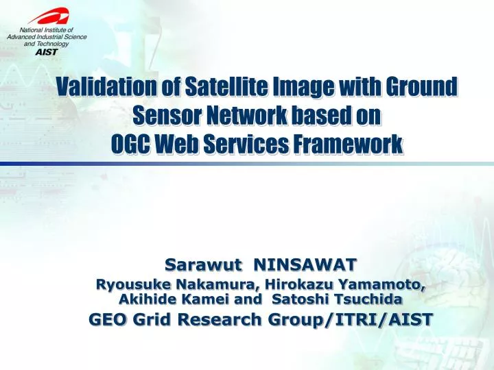 Ppt Validation Of Satellite Image With Ground Sensor Network Based On