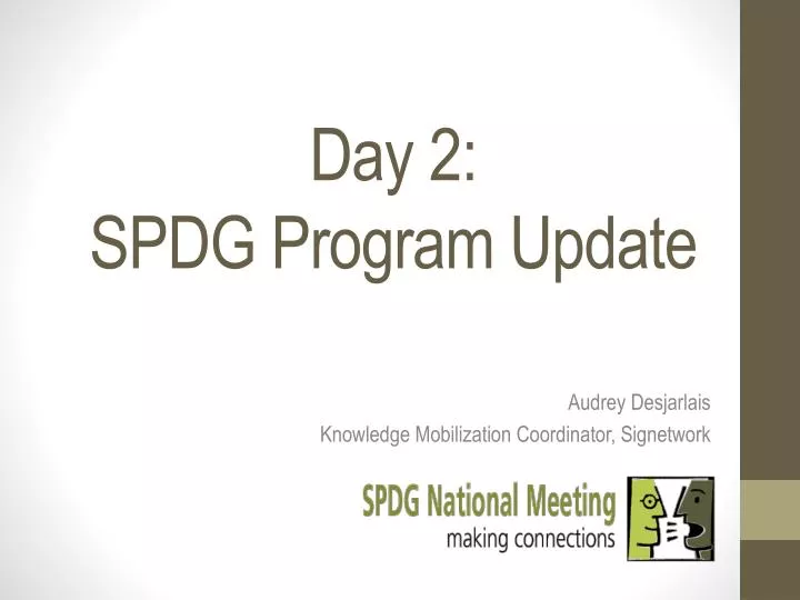 PPT - Day 2 : SPDG Program Update PowerPoint Presentation, free ...