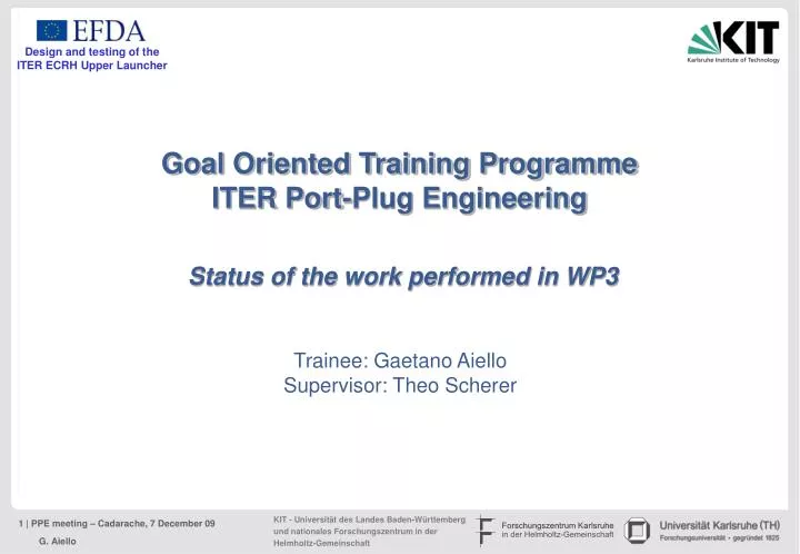 PPT - Goal Oriented Training Programme ITER Port-Plug Engineering ...