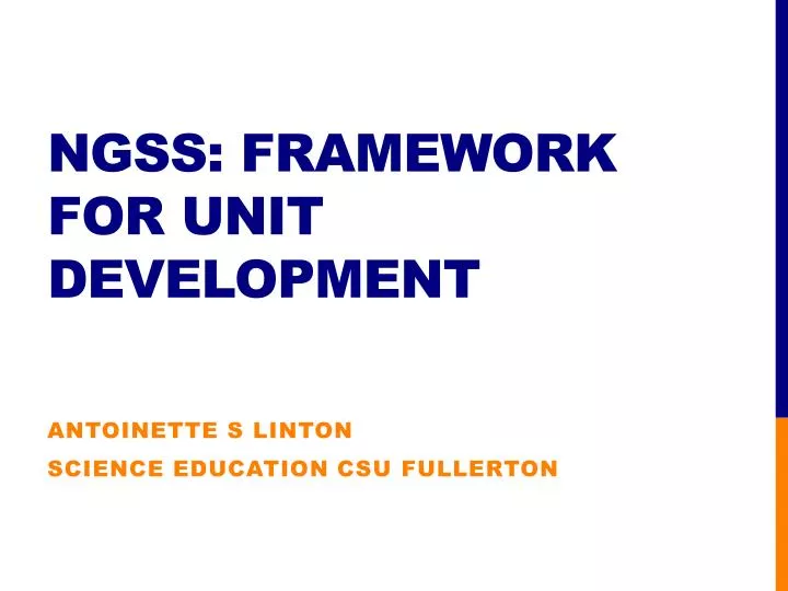 PPT - NGSS: framework for unit development PowerPoint Presentation ...