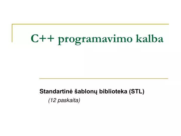 PPT - C++ programavimo kalba PowerPoint Presentation, free download ...