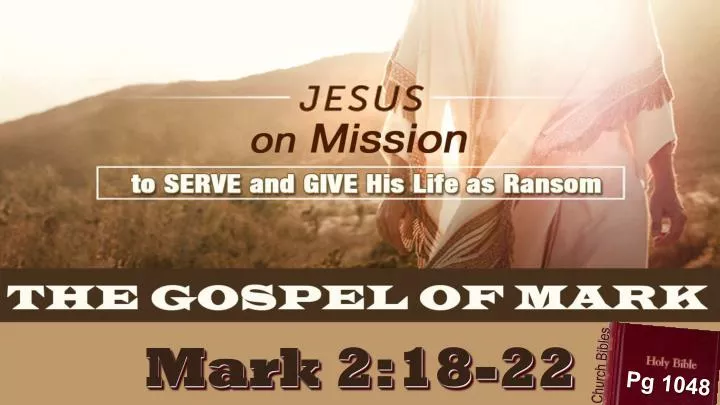 PPT - Mark 2:18-22 PowerPoint Presentation, free download - ID:6178313