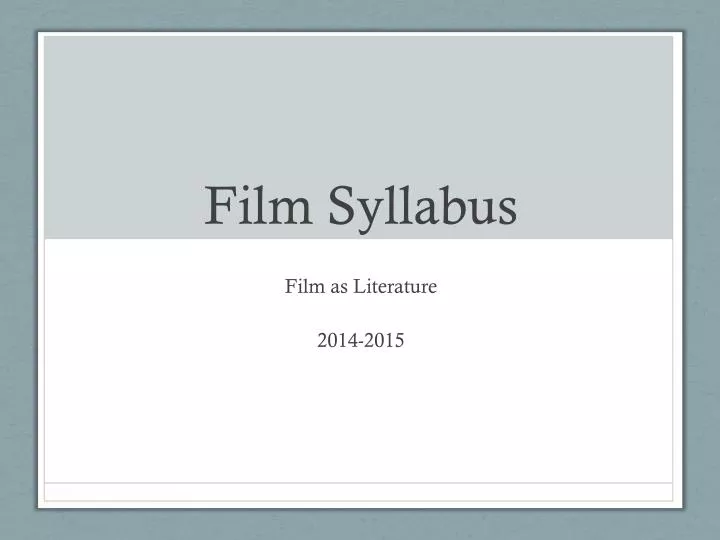 PPT - Film Syllabus PowerPoint Presentation, free download - ID:6178438