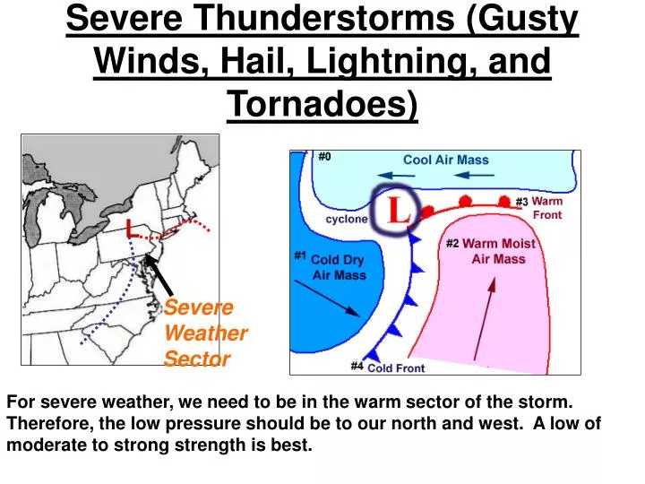 PPT - Severe Thunderstorms (Gusty Winds, Hail, Lightning, and Tornadoes ...