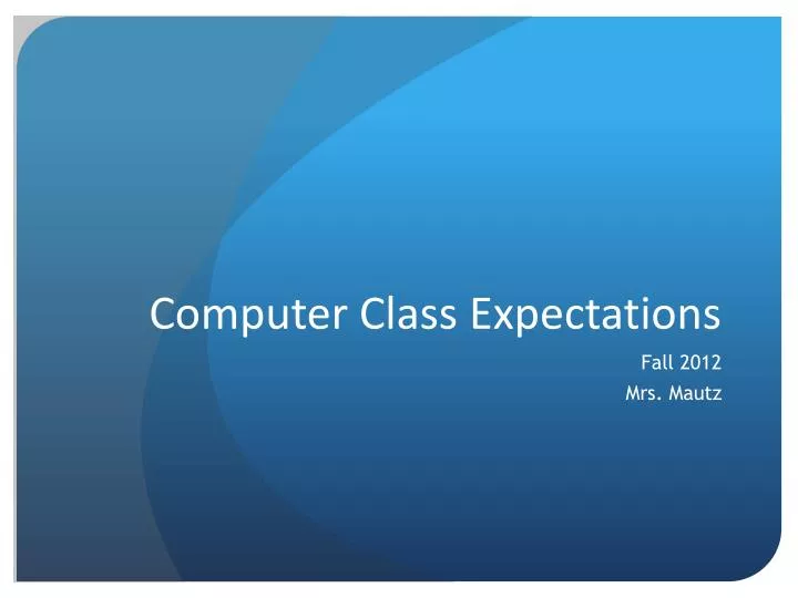 PPT - Computer Class Expectations PowerPoint Presentation, free ...
