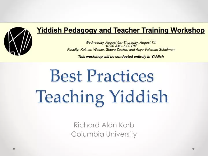 PPT - Best Practices Teaching Yiddish PowerPoint Presentation, free ... PPT - Best Practices Teaching Yiddish PowerPoint Presentation, free ...