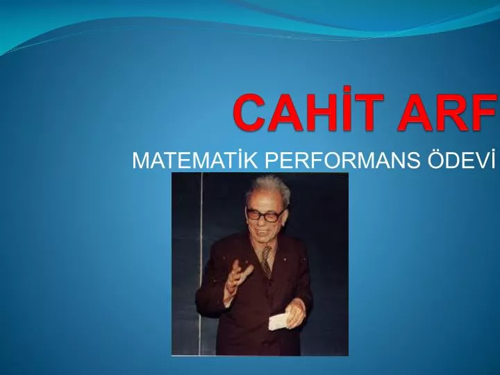 PPT - CAHİT ARF PowerPoint Presentation, free download - ID:6180717