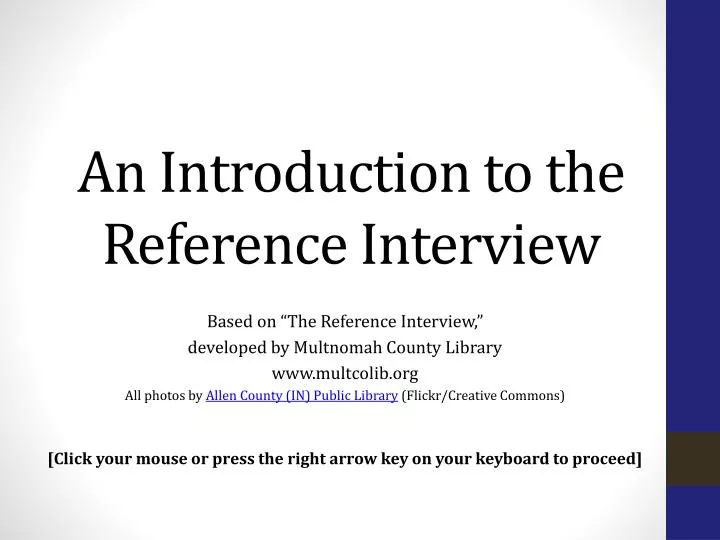 PPT - An Introduction to the Reference Interview PowerPoint ...