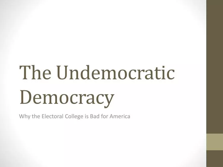 PPT - The Undemocratic Democracy PowerPoint Presentation, free download ...