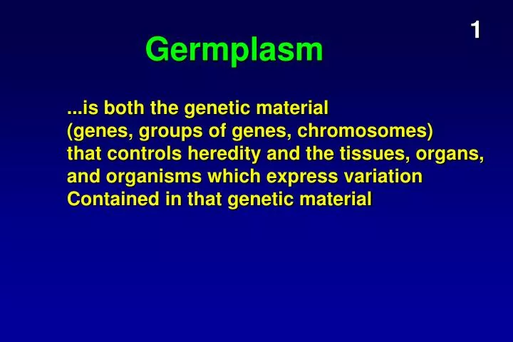 PPT - Germplasm PowerPoint Presentation, free download - ID:6182195