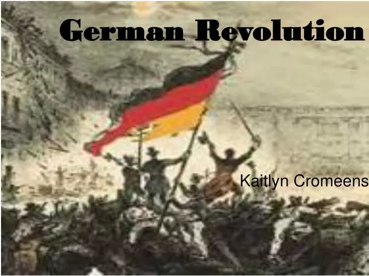 PPT - German Revolution PowerPoint Presentation, free download - ID:6182631