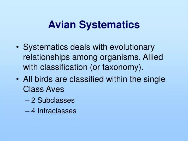 PPT - Avian Systematics PowerPoint Presentation, free download - ID:6182838