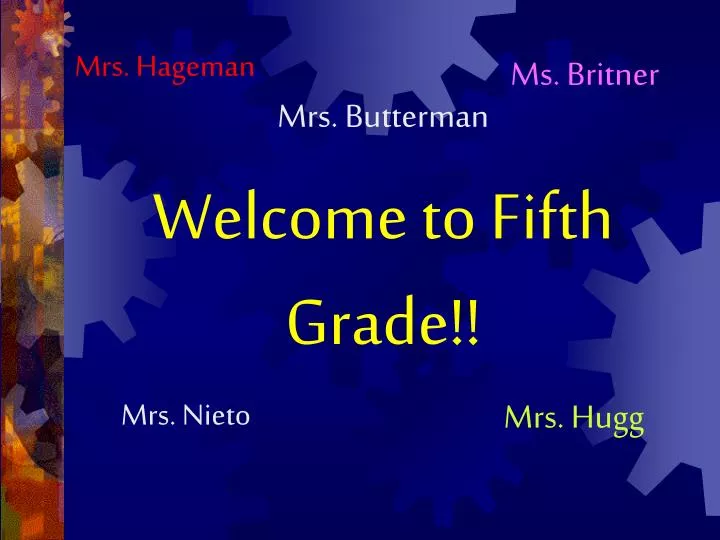 PPT - Welcome to Fifth Grade!! PowerPoint Presentation, free download ...