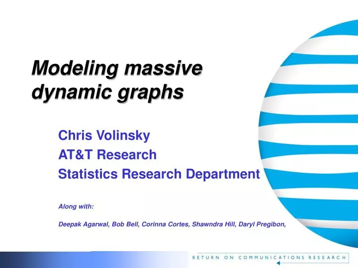 PPT - Modeling massive dynamic graphs PowerPoint Presentation, free ...