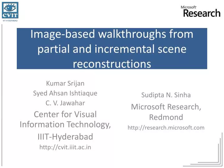 PPT - Image-based walkthroughs from partial and incremental scene ...