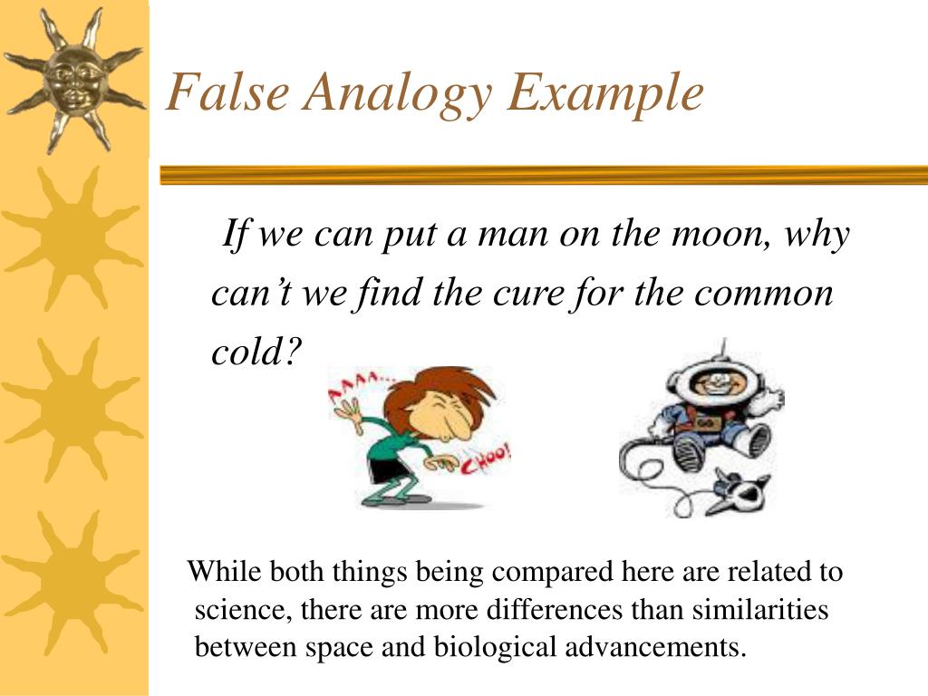 False Analogy Fallacy Examples False Analogy Fallacy Examples