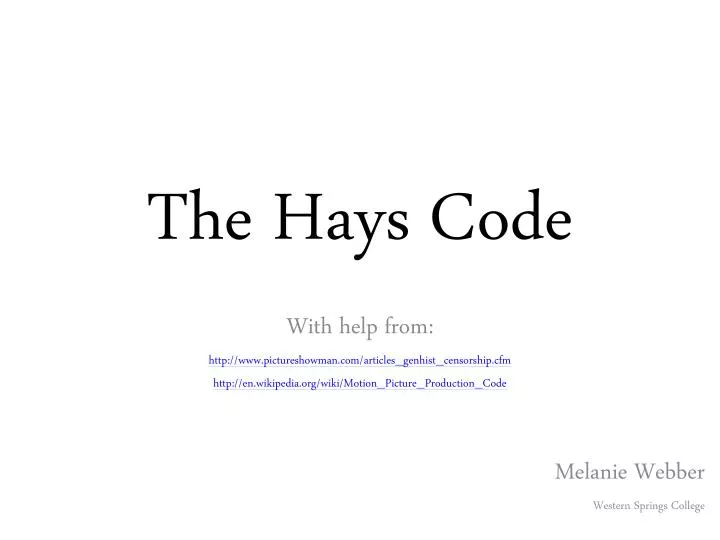 PPT - The Hays Code PowerPoint Presentation, free download - ID:6185239