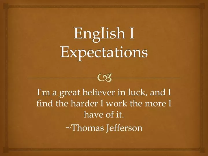 PPT - English I Expectations PowerPoint Presentation, free download ...