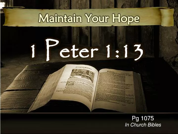 PPT - 1 Peter 1:13 PowerPoint Presentation, free download - ID:6186692