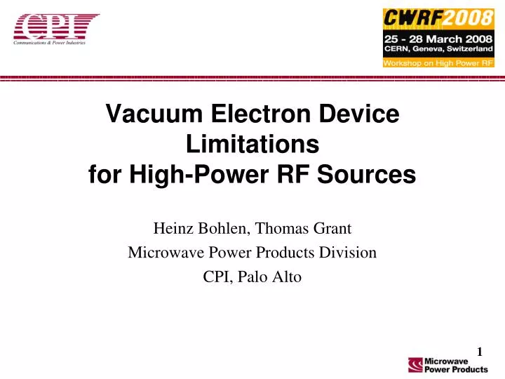 PPT - Vacuum Electron Device Limitations for High-Power RF Sources ...