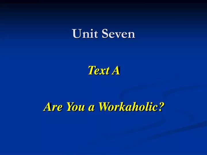 PPT - Unit Seven PowerPoint Presentation, free download - ID:6187292