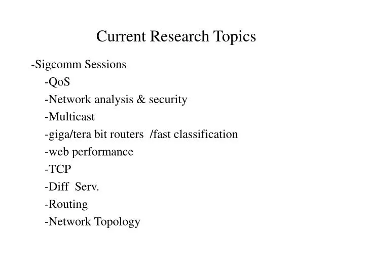PPT - Current Research Topics PowerPoint Presentation, free download ...