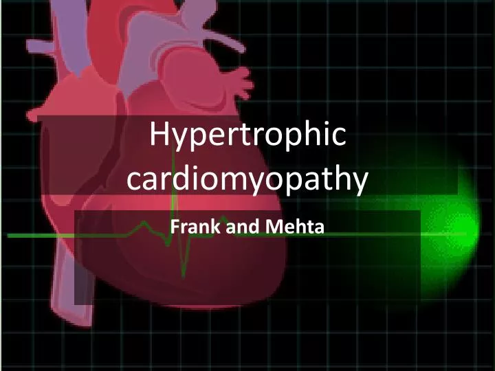 PPT - Hypertrophic cardiomyopathy PowerPoint Presentation, free ...