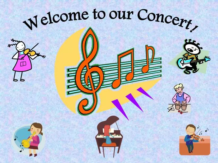 PPT - Welcome to our Concert! PowerPoint Presentation, free download ...