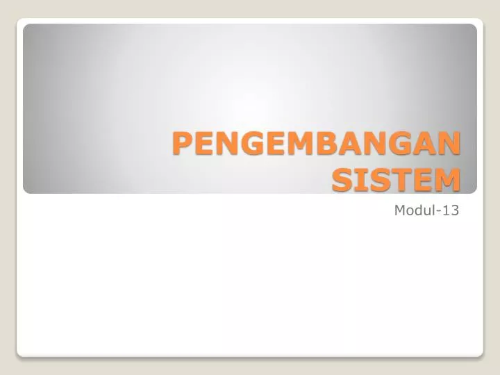 PPT - PENGEMBANGAN SISTEM PowerPoint Presentation, free download - ID ...