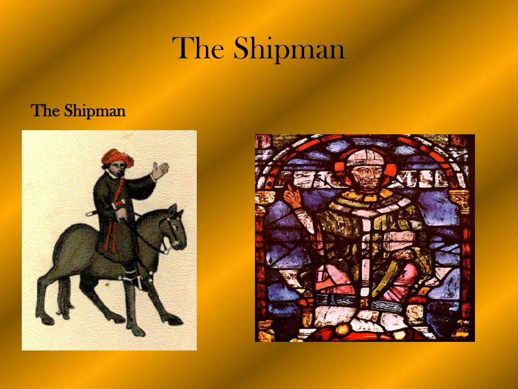 PPT - The Shipman in “The Canterbury Tales” by Geoffrey Chaucer ...