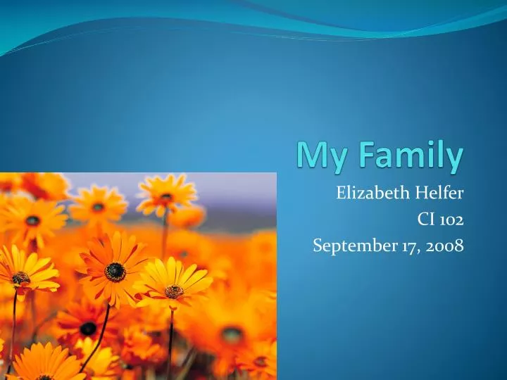 PPT - My Family PowerPoint Presentation, free download - ID:6188868