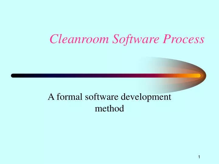PPT - Cleanroom Software Process PowerPoint Presentation, free download ...