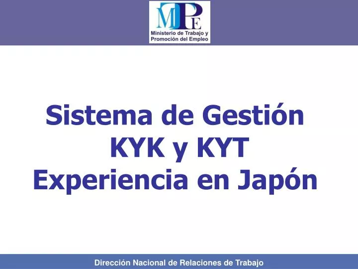 PPT - Sistema de Gestión KYK y KYT Experiencia en Japón PowerPoint ...