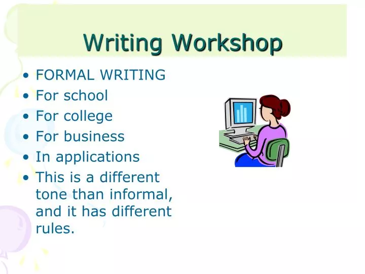PPT - Writing Workshop PowerPoint Presentation, free download - ID:6189856