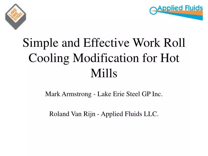 PPT - Simple and Effective Work Roll Cooling Modification for Hot Mills ...