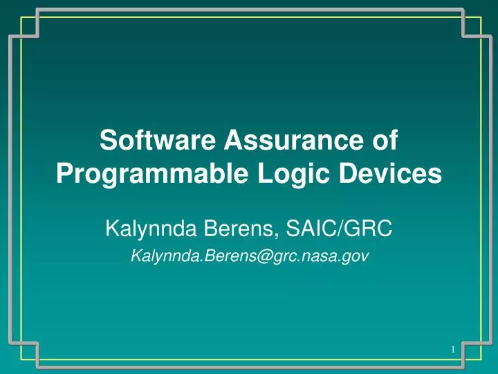 PPT - Software Assurance of Programmable Logic Devices PowerPoint ...