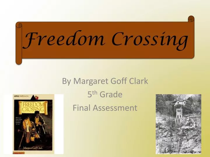 PPT - Freedom Crossing PowerPoint Presentation, free download - ID:6191759
