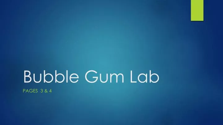 PPT - Bubble Gum Lab PowerPoint Presentation, free download - ID:6191992