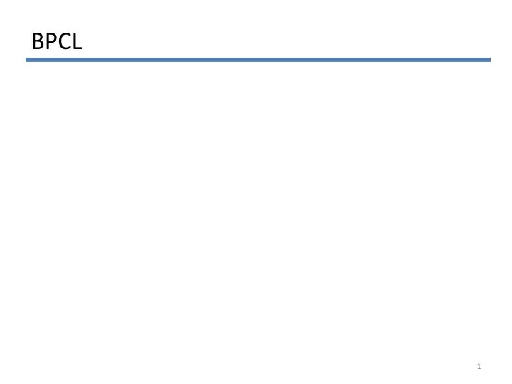 PPT - BPCL PowerPoint Presentation, free download - ID:6192995