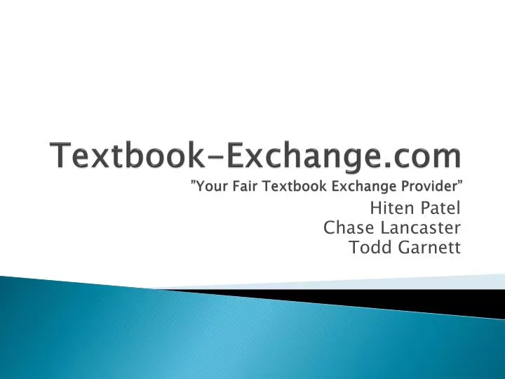 PPT - Textbook-Exchange ”Your Fair Textbook Exchange Provider ...