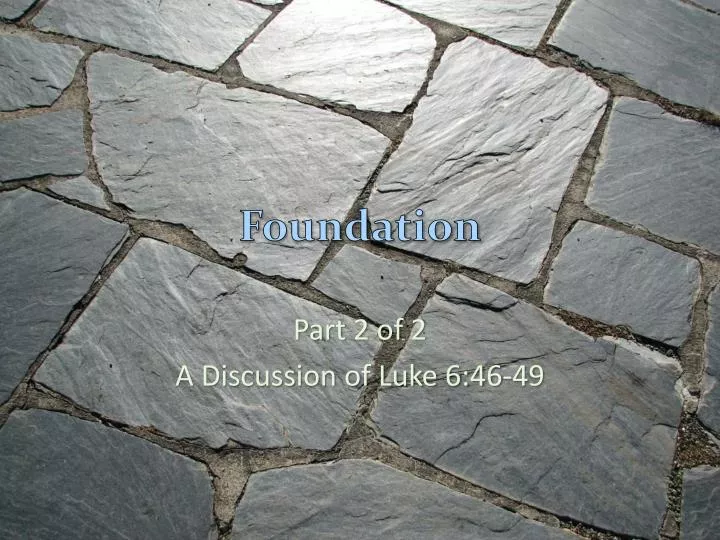 PPT - Foundation PowerPoint Presentation, free download - ID:6194110