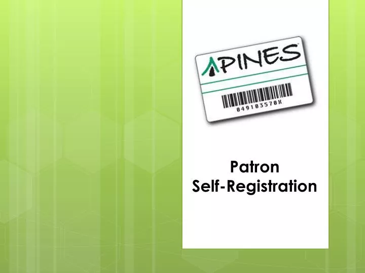 PPT - Patron Self-Registration PowerPoint Presentation, free download - ID:6194276