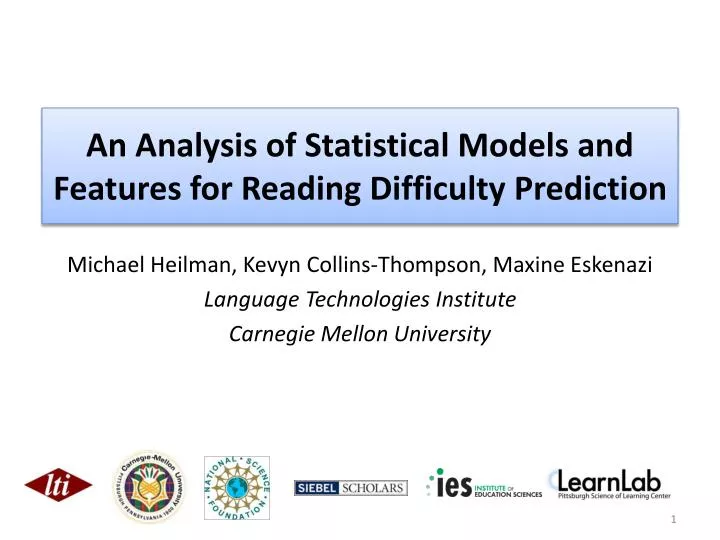 Ppt An Analysis Of Statistical Models And Features For Reading Difficulty Prediction