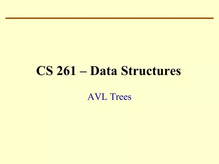 PPT - CS 261 – Data Structures PowerPoint Presentation, free download - ID:6195980