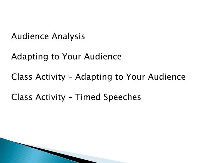 PPT - Audience Analysis Adapting to Your Audience Class Activity ...