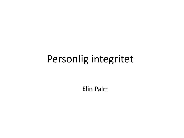 PPT - Personlig integritet PowerPoint Presentation, free download - ID ...