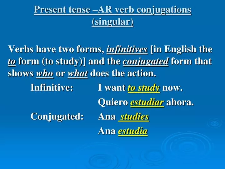 PPT - Present tense –AR verb conjugations (singular) PowerPoint ...