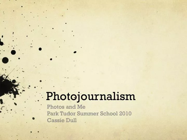 PPT - Photojournalism PowerPoint Presentation, free download - ID:6199071