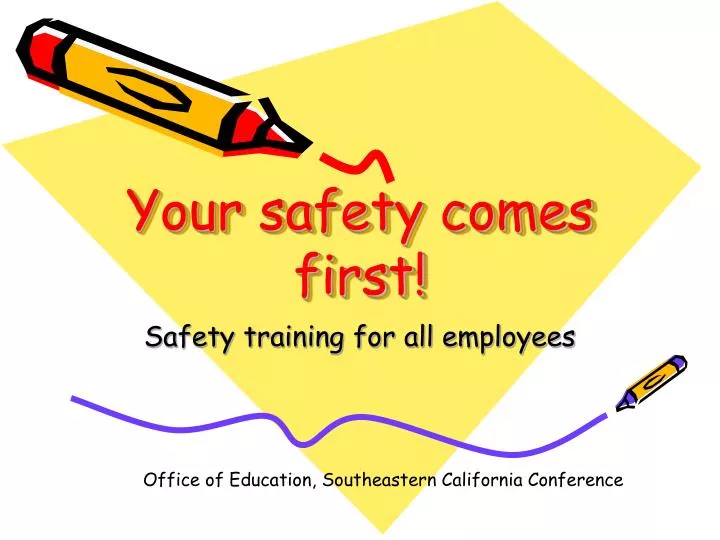 PPT - Your safety comes first! PowerPoint Presentation, free download ...