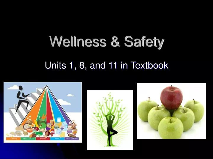 PPT - Wellness & Safety PowerPoint Presentation, free download - ID:6199659